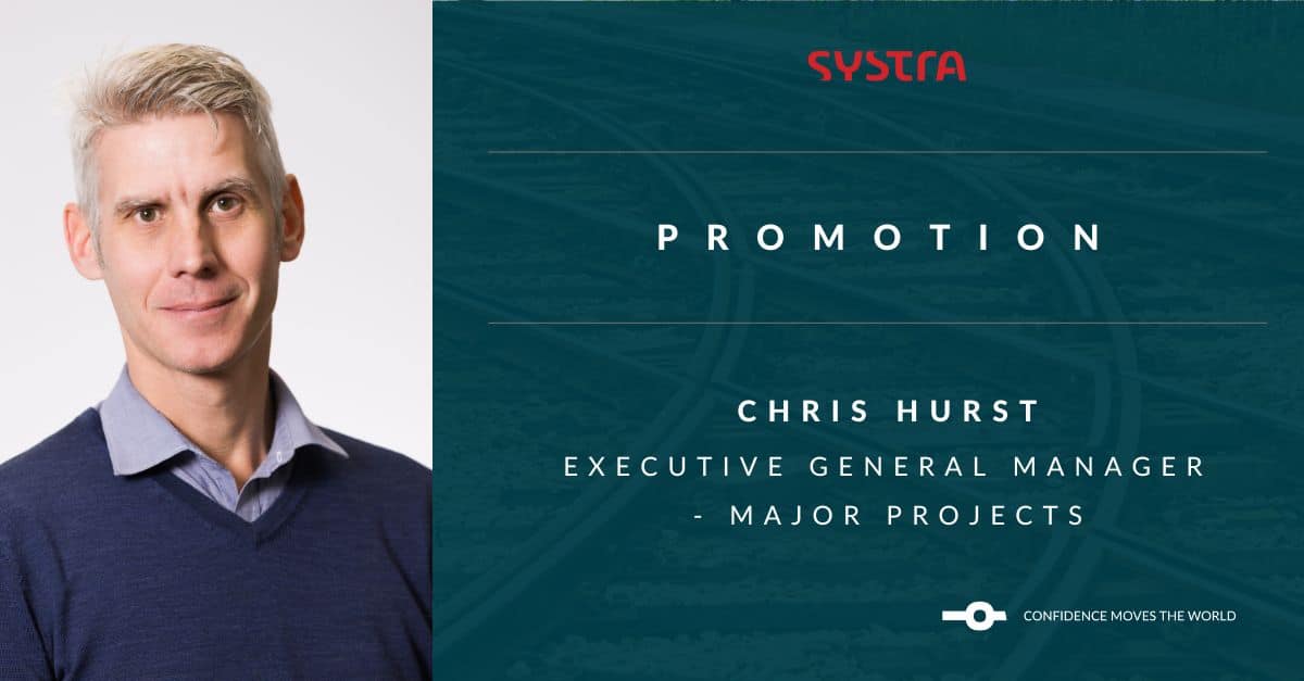 SYSTRA ANZ Appoints Chris Hurst as Executive General Manager – Major ...
