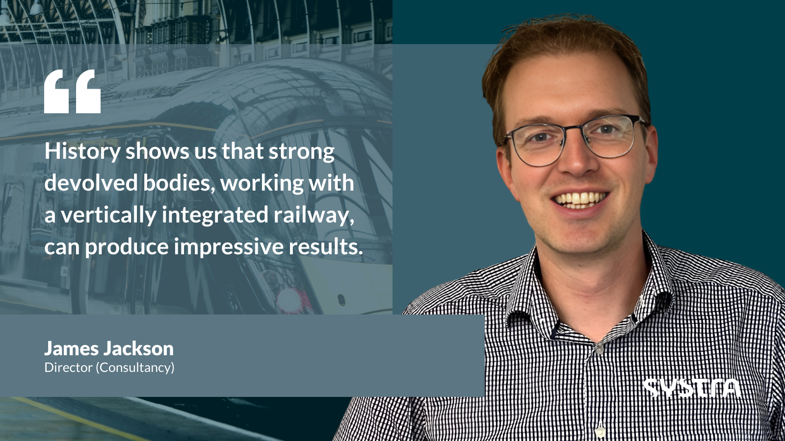 Great British Railways, Devolution and Private Funding - SYSTRA UK