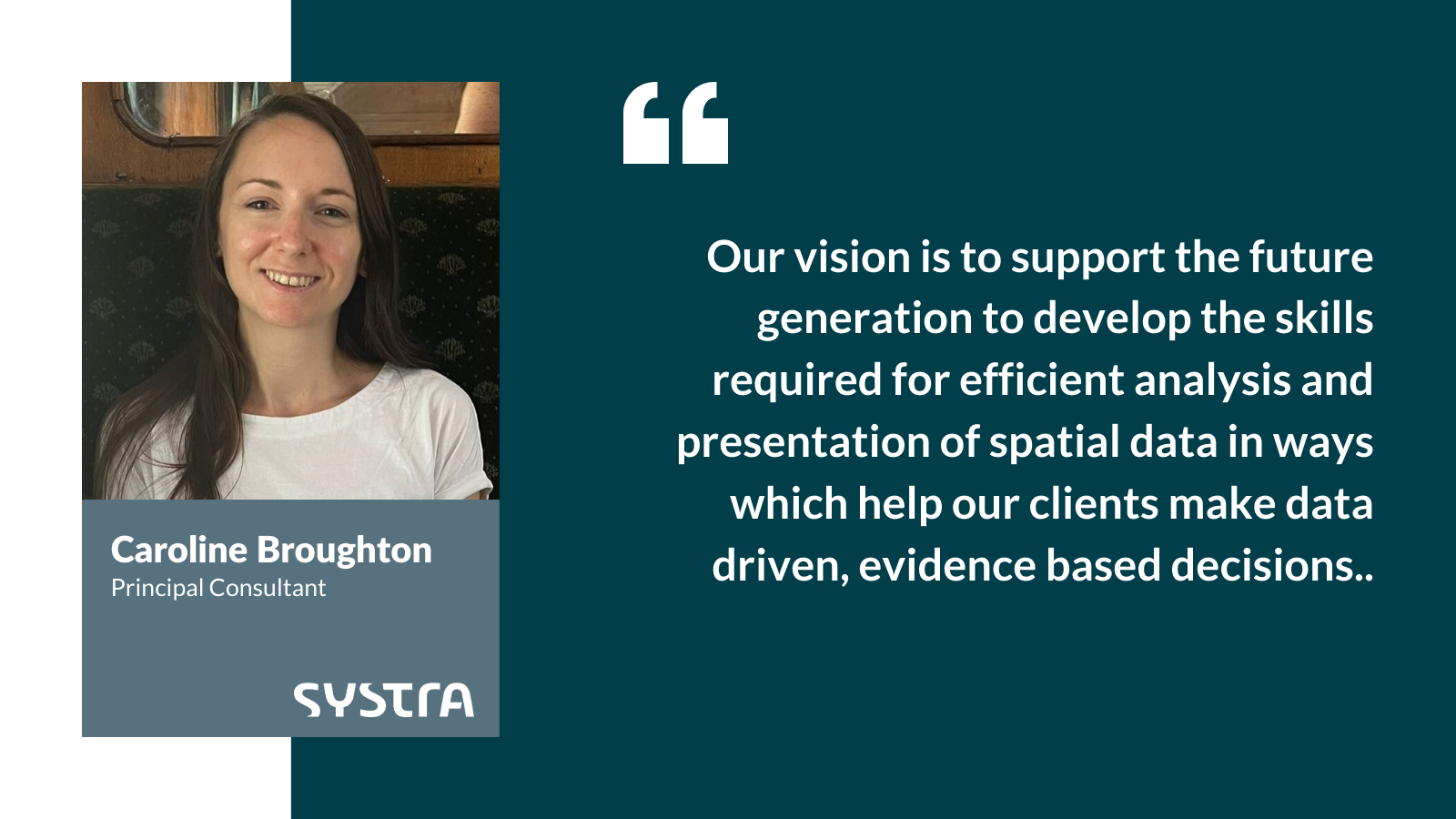 Supporting pathways to develop the next generation of geospatial specialists - SYSTRA UK